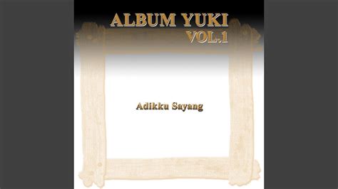 Adikku Sayang Youtube