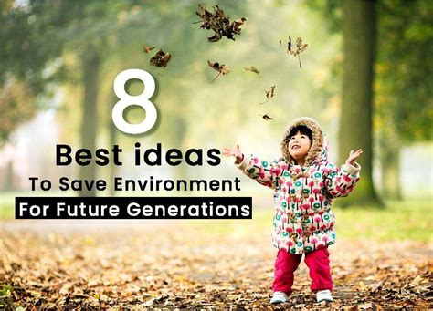 8 Best Ideas To Save Environment For Future Generations Awi India