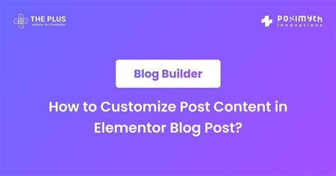 How To Customize Post Content In Elementor Blog Post The Plus Addons For Elementor