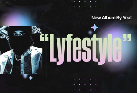 “lyfestyle” New Album By Yeat Traktrain