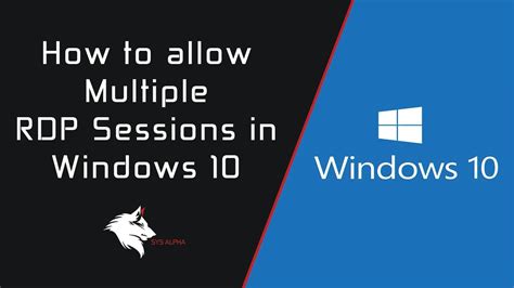 How To Allow Multiple Rdp Sessions In Windows 10 Youtube