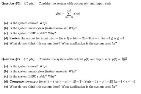 Solved Consider The System With Output Y N And Input X N