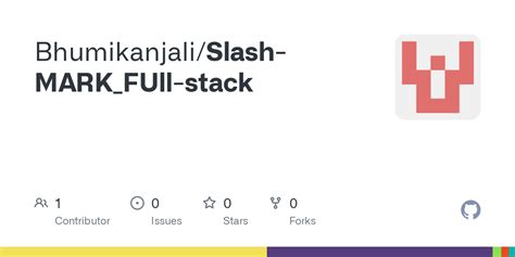 Github Bhumikanjalislash Markfull Stack
