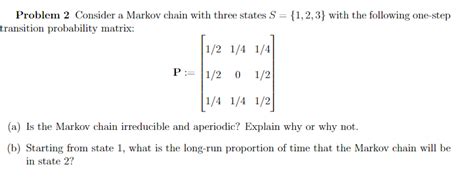 solved problem 2 consider a markov chain with three states s