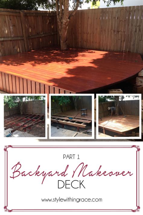 Backyard Makeover Part The Deck