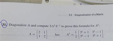 solved 31 diagonalize a and compute saks 1 to prove this