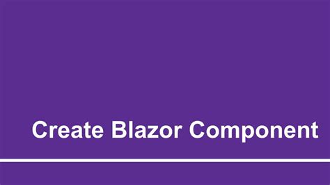 Create Blazor Component Part 7 Using Aspnet Blazor For Absolute Beginners Youtube