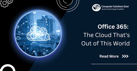 Office 365 The Cloud Thats Out Of This World Computer Solutions East
