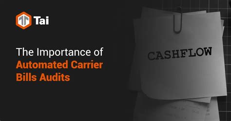 The Importance Of Automated Carrier Bill Audits Tai Software