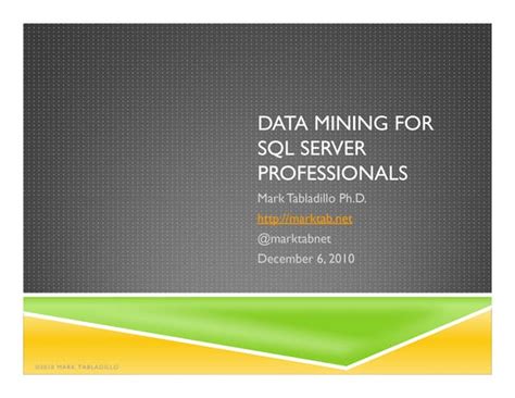 Sql Server Data Mining For Sql Server Professionals Ppt