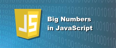Big Numbers In Javascript Discoversdk Blog