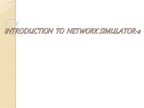 network simulator 2 pptx