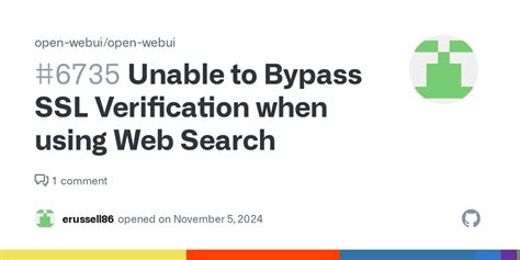Unable To Bypass Ssl Verification When Using Web Search · Issue 6735 · Open Webuiopen Webui