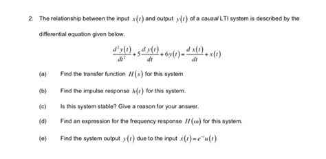 solved 2 the relationship between the input x t and output