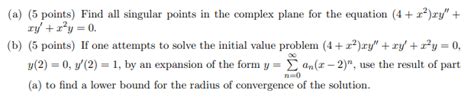 Solved A 5 Points Find All Singular Points In The