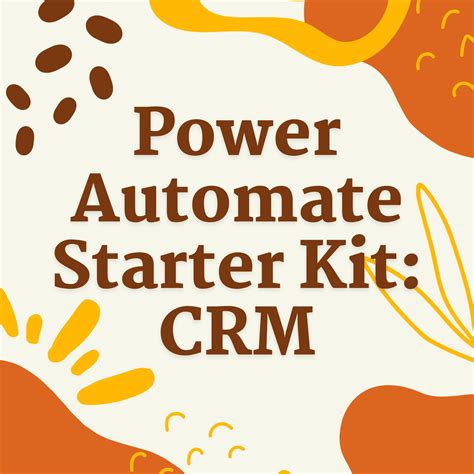 Power Automate Starter Kit Crm Reenhanced