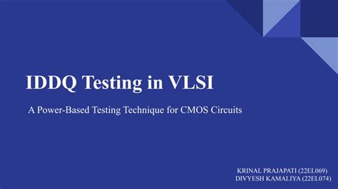 Iddq Test Ppt Vlsi Pmos Nmos [1] Pptx