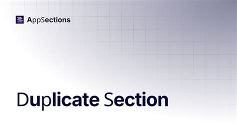 Duplicate Section Appsections