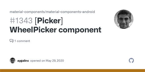 [picker] Wheelpicker Component · Issue 1343 · Material Components Material Components Android