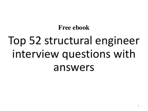 Top 52 Structural Engineer Interview Questions And Answers Pdf