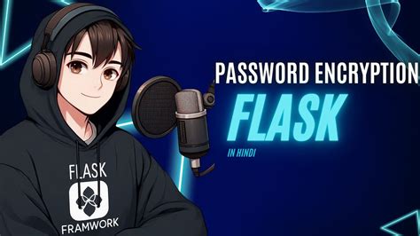 How To Encrypt Password In Flask Database In Hindi Moh Technology Flask Day 13 Python