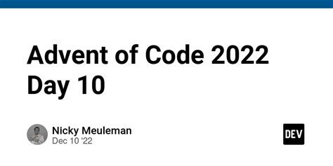 Advent Of Code 2022 Day 10 Dev Community