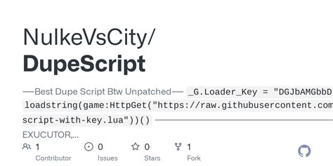 Github Nulkevscity Dupescript Best Dupe Script Btw Unpatched G Loader Key