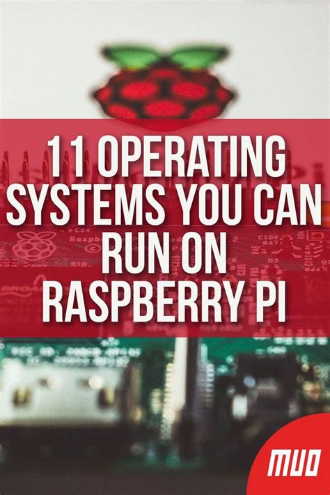 23 Operating Systems That Run On Your Raspberry Pi Raspberry Pi Computer Raspberry Pi