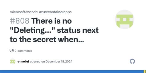 There Is No Deleting Status Next To The Secret When Deleting A Secret · Issue 808