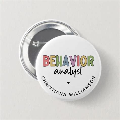 Custom Name Colorful Behavior Analyst Button Zazzle