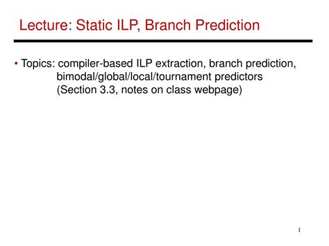 Ppt Lecture Static Ilp Branch Prediction Powerpoint Presentation Free Download Id8750555