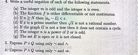 Solved 4 Write A Useful Negation Of Each Of The Following