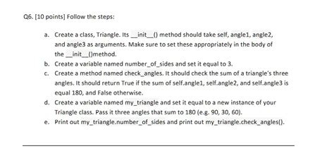Q6 10 Points Follow The Steps A Create A Class Triangle Its Init Method Should Take