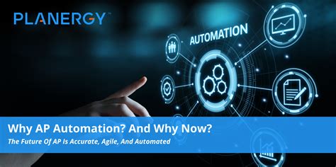Why AP Automation And Why Now Planergy Software