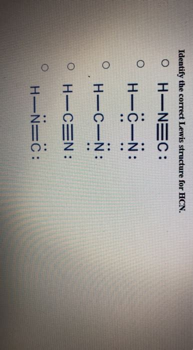 Solved Identify The Correct Lewis Structure For Hcn