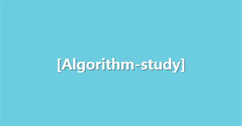 Algorithm Study Day3