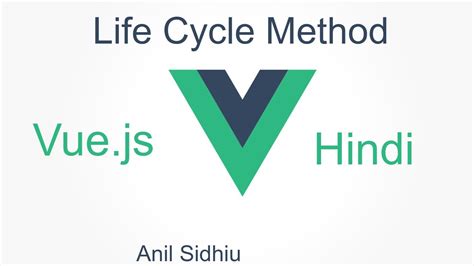 vue js tutorial in hindi 14 life cycle methods hooks youtube