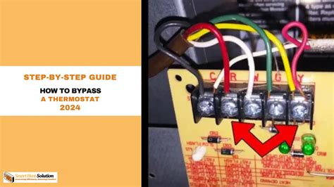 How To Bypass A Thermostat For Cooling Or Heating Step By Step Guide Thermostat And Hvac Helpers