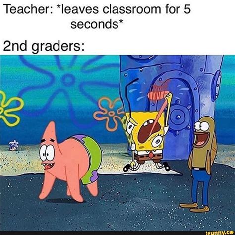 Teacher Leaves Classroom For 5 Seconds 2nd Graders Ifunny Funny