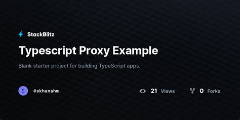 Typescript Proxy Example Stackblitz