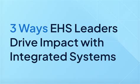 3 Ways Ehs Leaders Drive Impact With Integrated Systems Origami Risk