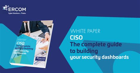 Ciso The Complete Guide To Building Your Security Dashboards Cyber