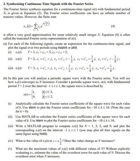 Solved 2 Synthesizing Continuous Time Signals With The