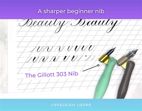 How To Choose The Best Calligraphy Nibs [guide] — Loveleigh Loops