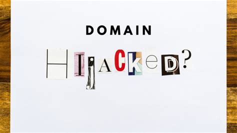 What Is Domain Hijacking And How Can You Protect Yourself