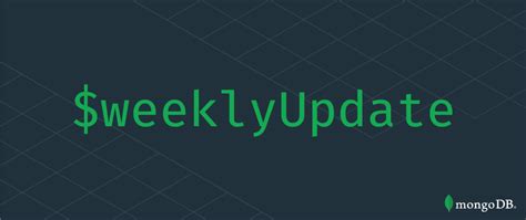 Mongodb Weeklyupdate 14 Delightful Devhub Dev Community