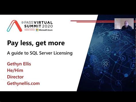 Pass Data Community Summit Talk Pay Less Get More A Guide To Sql Server Licensing From Pass