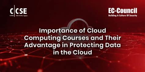 Protecting Cloud Data With Cloud Computing Courses EC Council