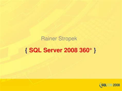 Ppt Sql Server 2008 360° Powerpoint Presentation Free Download
