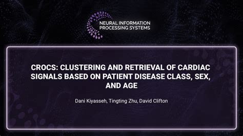 Dani Kiyasseh Tingting Zhu David Clifton · Crocs Clustering And Retrieval Of Cardiac Signals